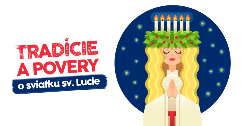So sviatkom svätej Lucie sa spája mnoho povier a tradícií - Emefka.sk