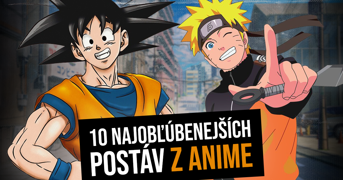 TOP 10 celosvetovo najobľúbenejších postáv z japonského anime - Emefka.sk