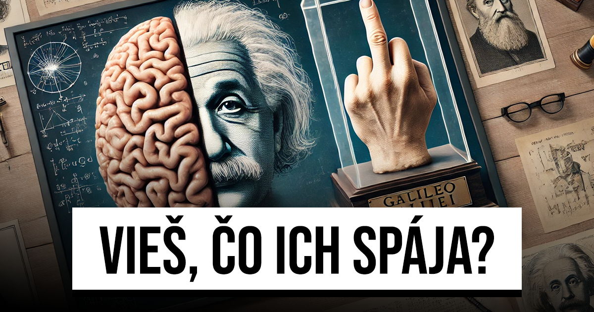 Einsteinov mozog, pohlavný úd cisára Napoleona či Galileov prostredník