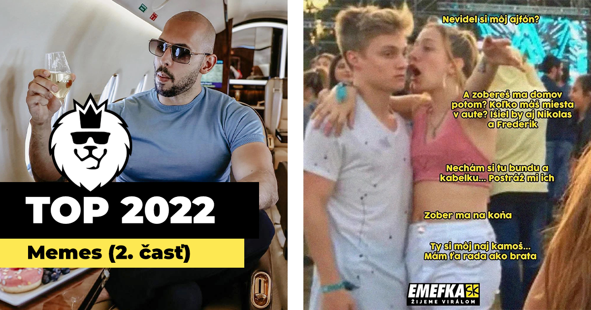 To NAJ z roku 2022: Najlepšie memes tohto roka (časť II.) - EMEFKA
